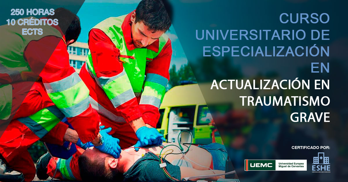 Curso de Actualización en Traumatismo Grave | ESHE España
